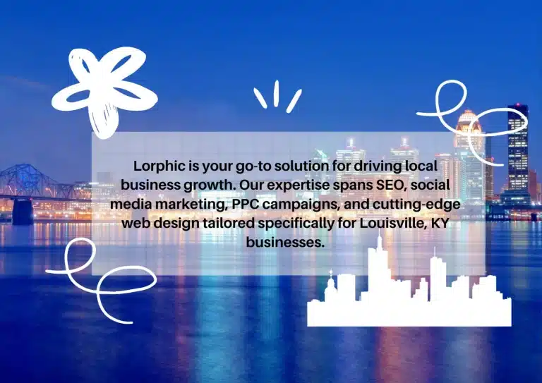 Best Louisville Digital Marketing Agency | Lorphic