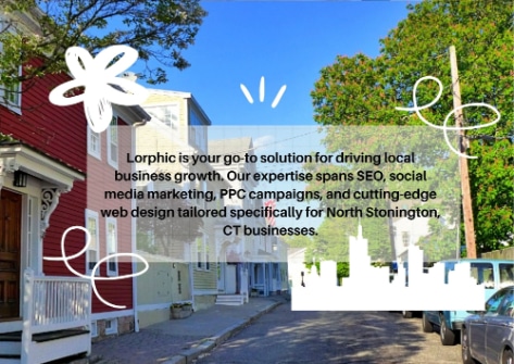 Best Digital Marketing Agency North Stonington, CT - Lorphic