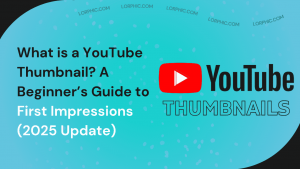 What is a Youtube Thumbnail? Beginner’s Guide 2025