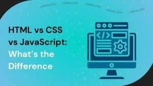 HTML vs CSS vs JavaScript: What’s the Difference? (2025)